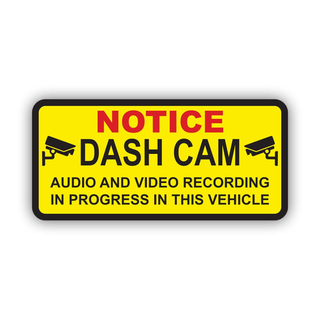 Notice Dash Cam Sticker - Decal - American Made - UV Protected Security ...