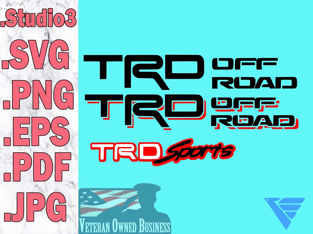 TRD off Road Sports Digital Files Eps Svg Pdf Jpg Png Studio3 ...