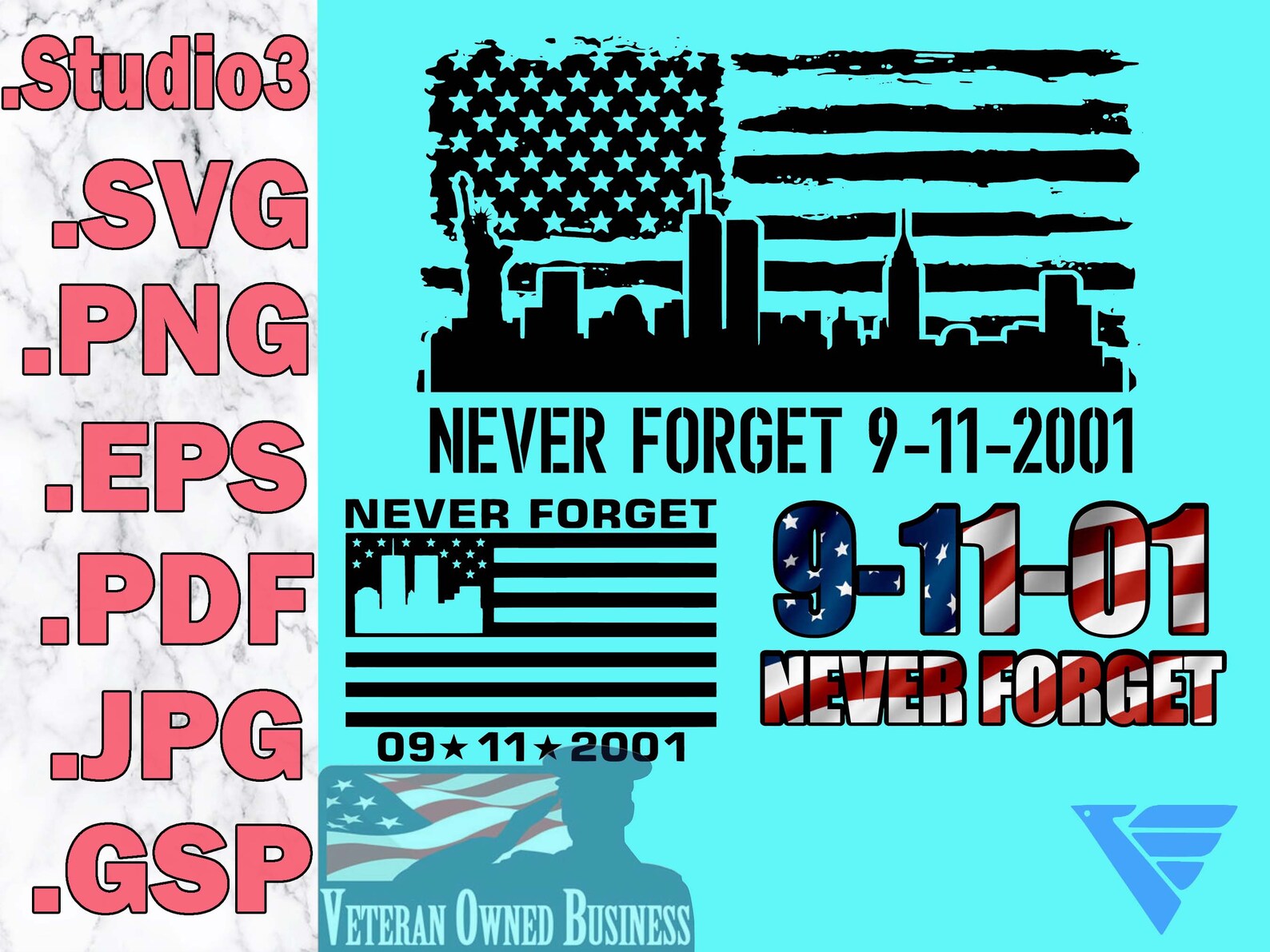 9-11 Never Forget Digital Files Studio3 Svg Png Eps Pdf Jpg Gsp New ...