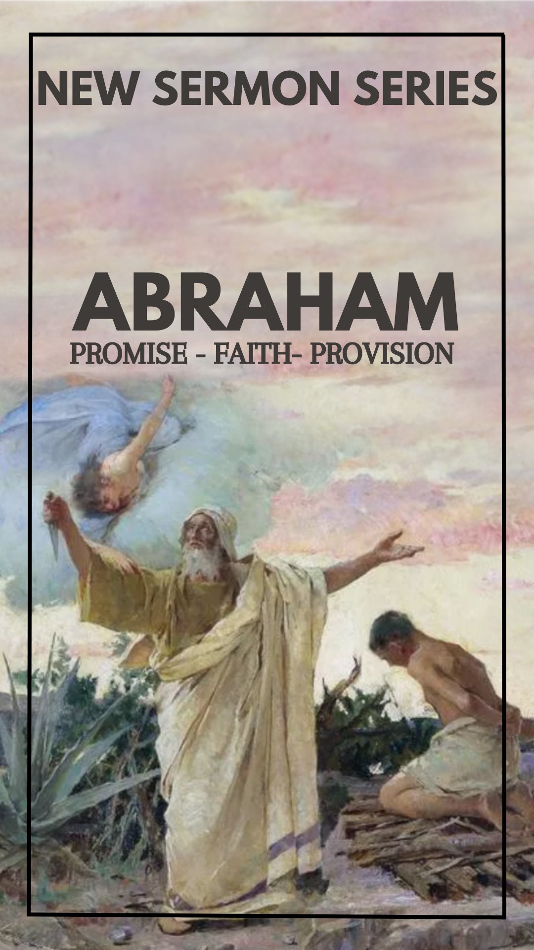 ABRAHAM Sermon Series Graphics (canva Bundle) - Etsy