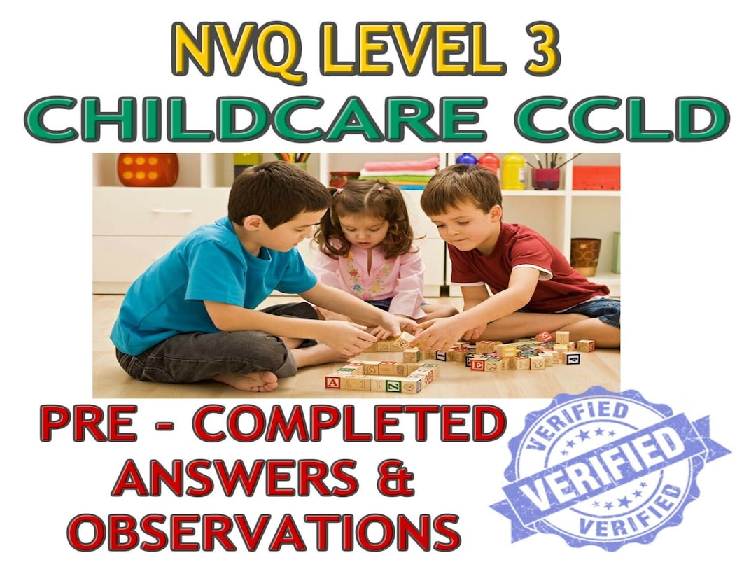 Nvq Level 3 Childcare CCLD Pre-completed Essays Answers & Observations ...