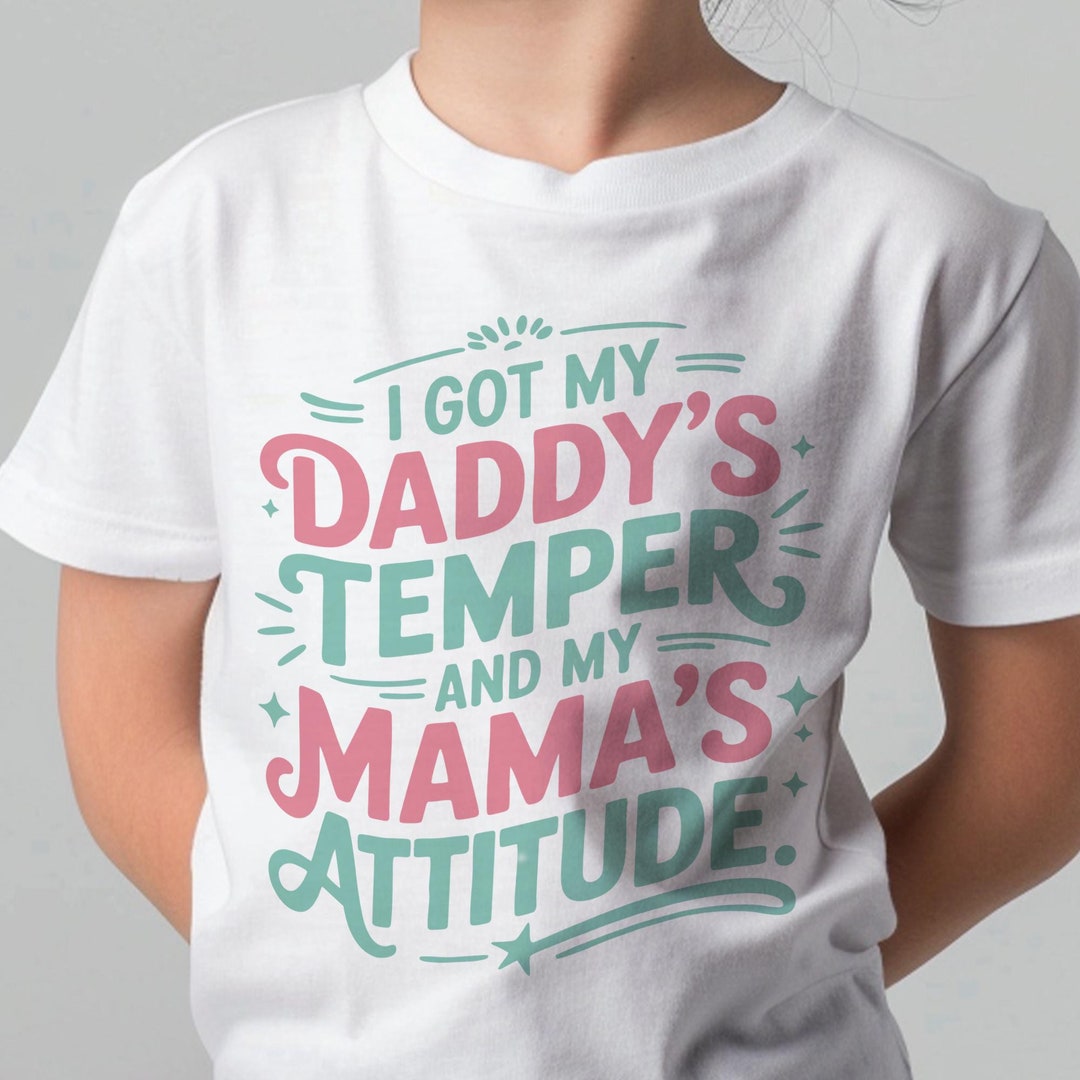 Funny Baby Shirt, Daddy's Temper and Mama's Attitude, Cute Family Gift ...