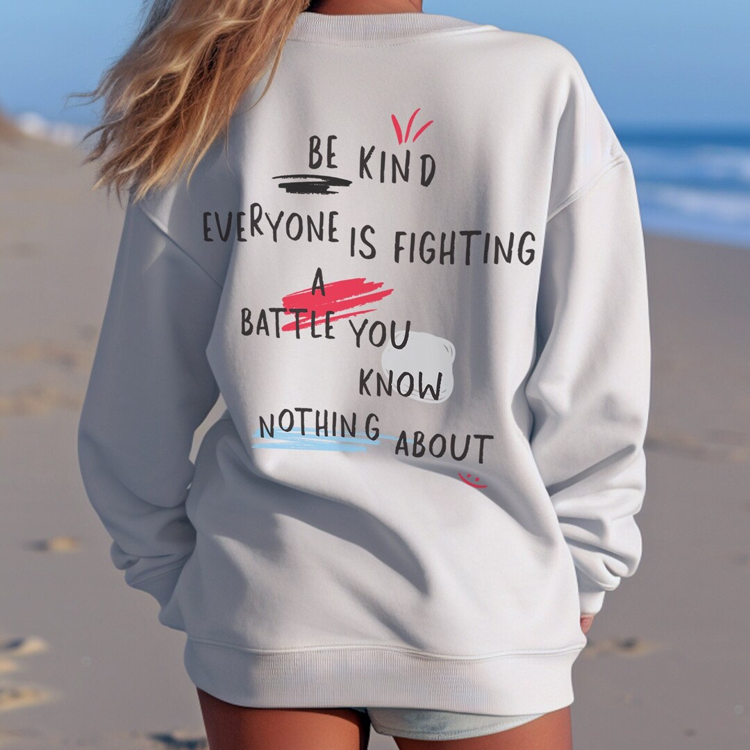 Empathy Kindness Sweater, Be Kind Gift Sweatshirt, VSCO Girl, Be Kind ...