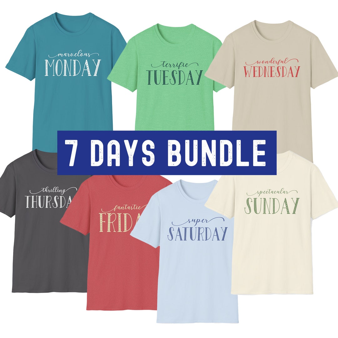 Weekdays Shirts Bundle, Teacher Gift Positive Tees, Sunday Tee, Good ...