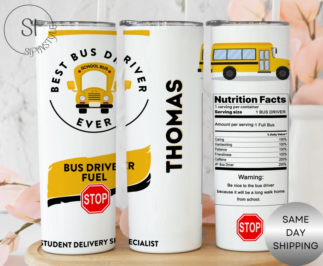 Bus Driver Tumbler, Bus Driver Gift, Best Bus Driver Ever Tumbler, Bus ...