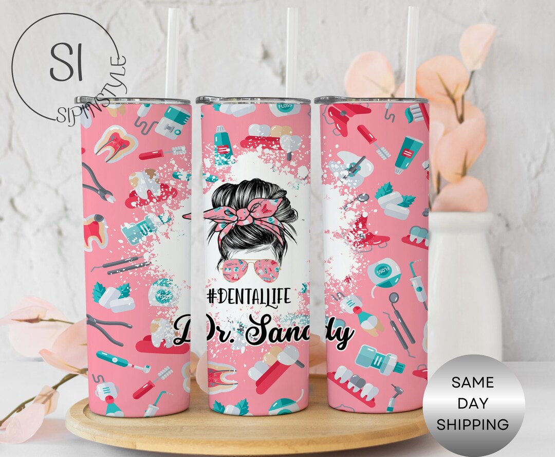 Dental Life Tumbler, Dentist Tumbler Personalized, Dentist Gifts for ...