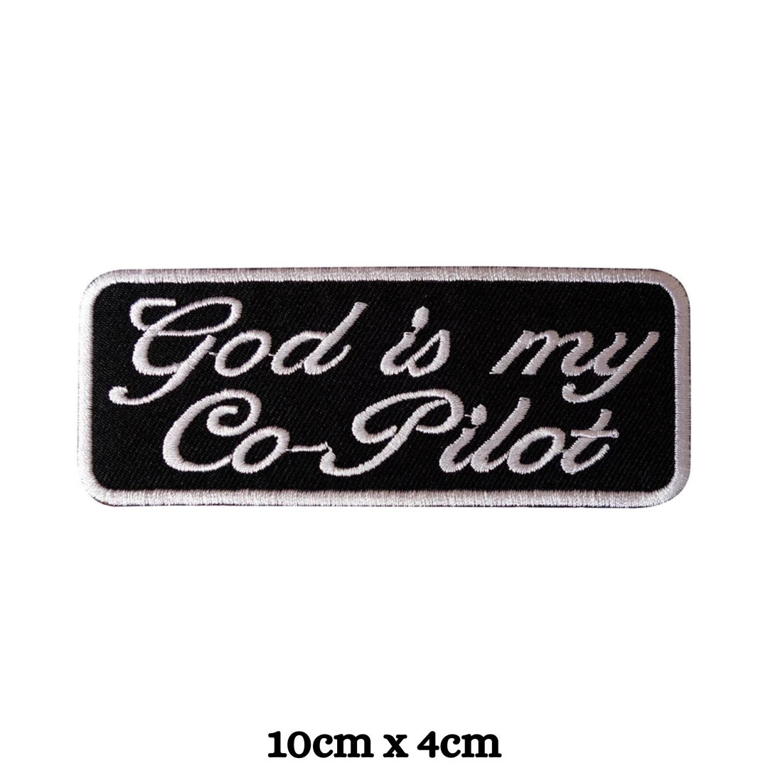 God is My Co Pilot Iron on Patch / Sew on Clothes Jeans Embroidered ...