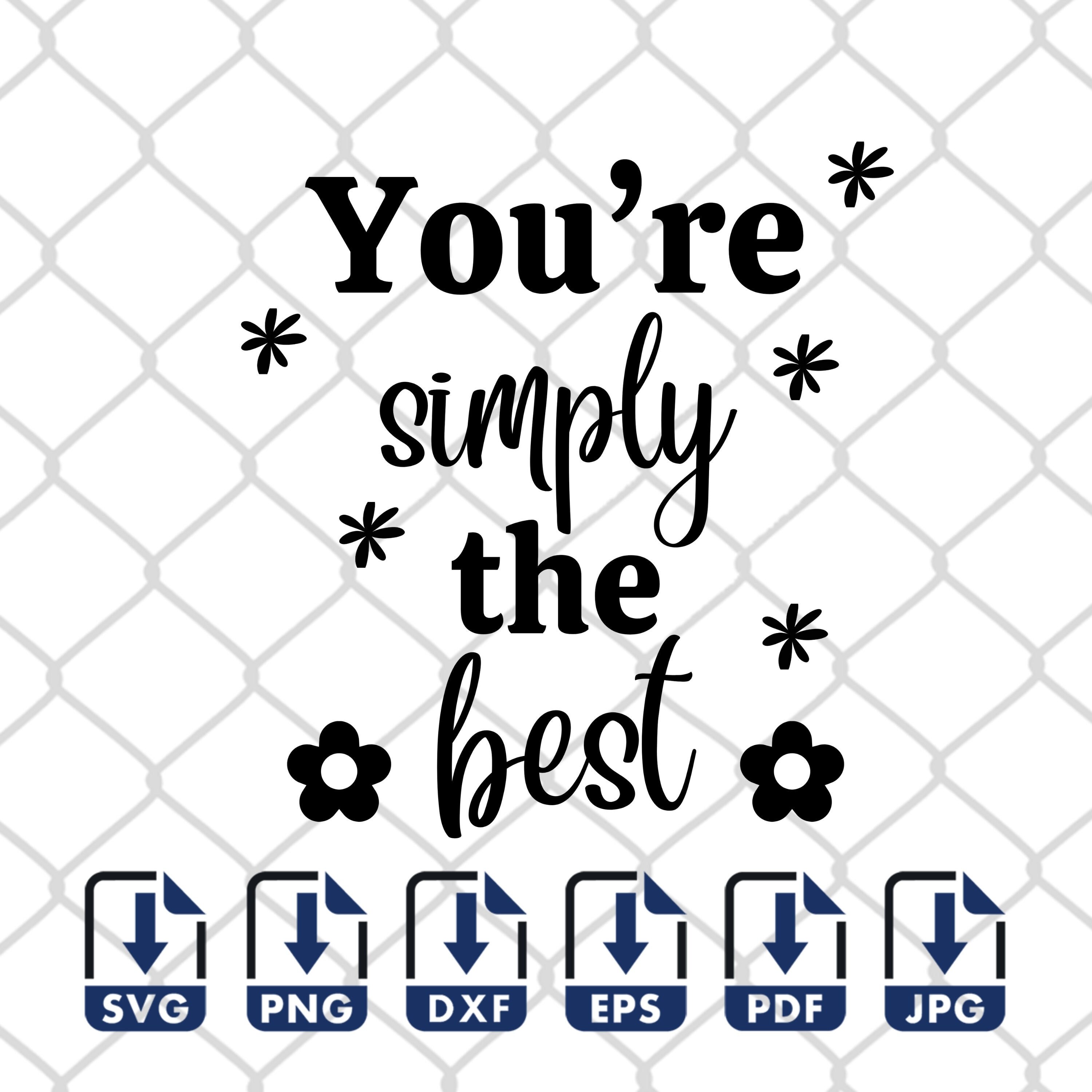 You're Simply the Best SVG, Employee Appreciation Day, Team Coworker ...