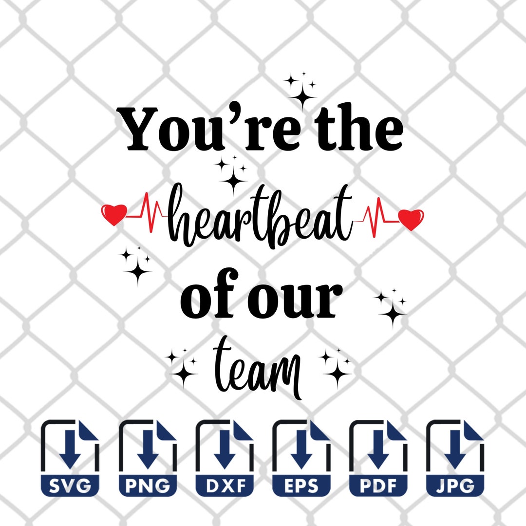 You're the Heartbeat of Our Team Work SVG, Funny Employee Appreciation ...