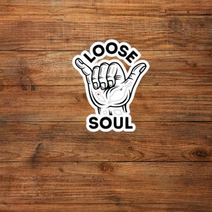 Loose Soul Sticker, Funny Sticker, Sticker, Cute Sticker, Funny Sticker ...