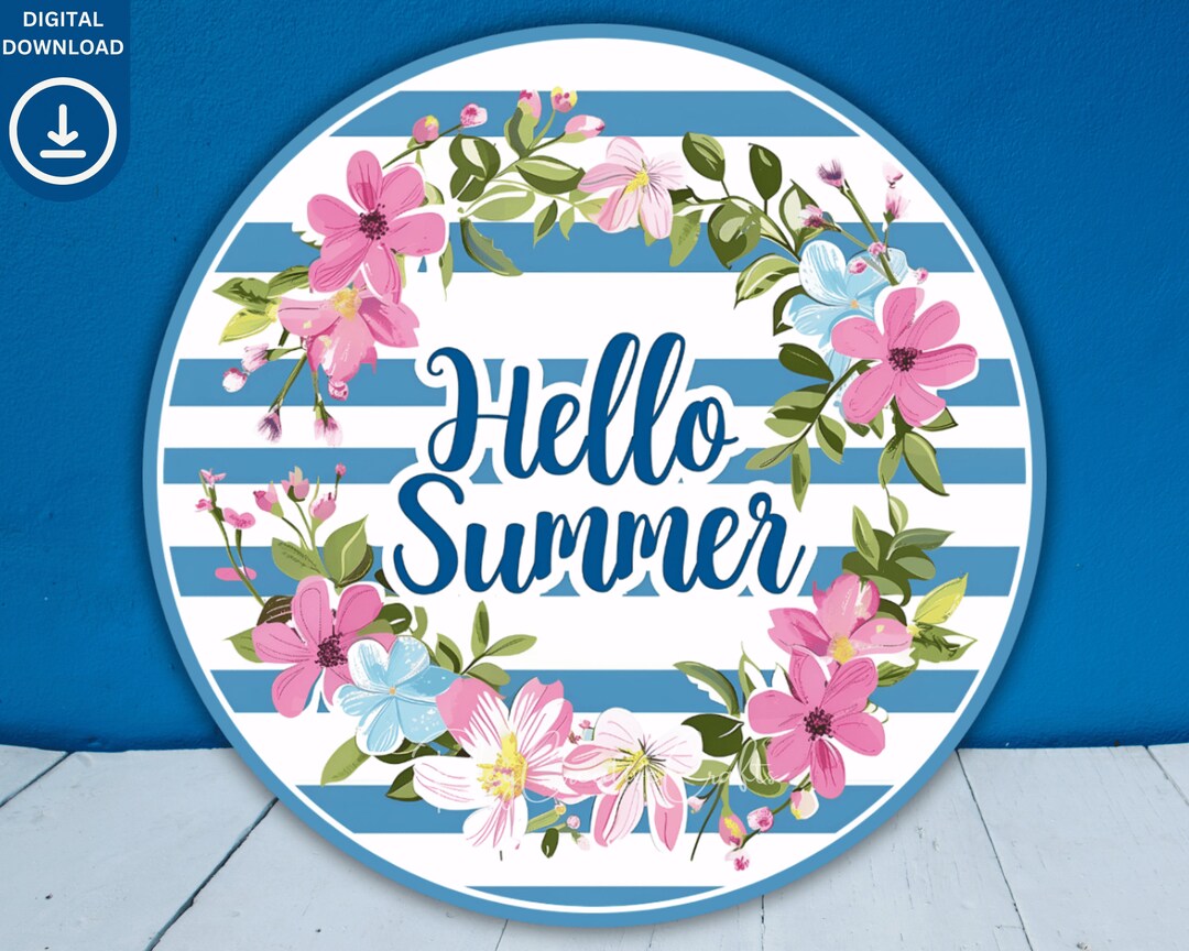 Hello Summer Round Door Hanger, Welcome Door Sign PNG, Floral Wreath ...