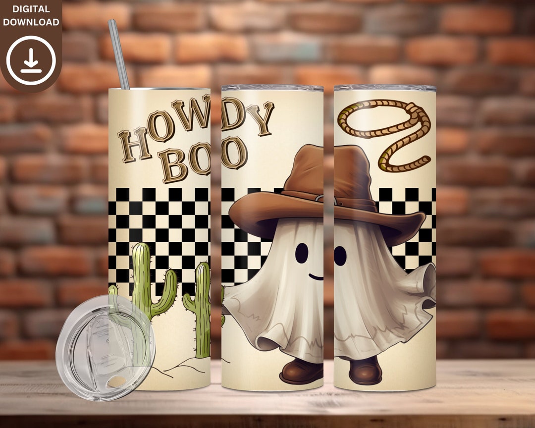 Howdy Boo Ghost Tumbler Sublimation PNG, 20 Oz Skinny, Western ...