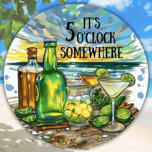 It's 5 Oclock Somewhere Sign Round PNG, Summer Door Sign, Beach ...