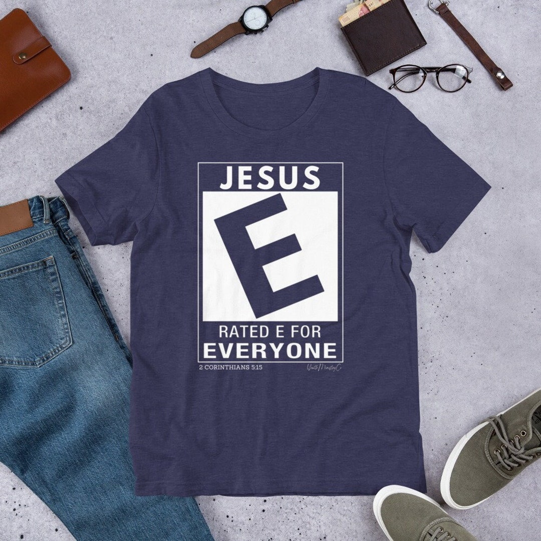 Jesus Rated E for Everyone T-shirt - Etsy