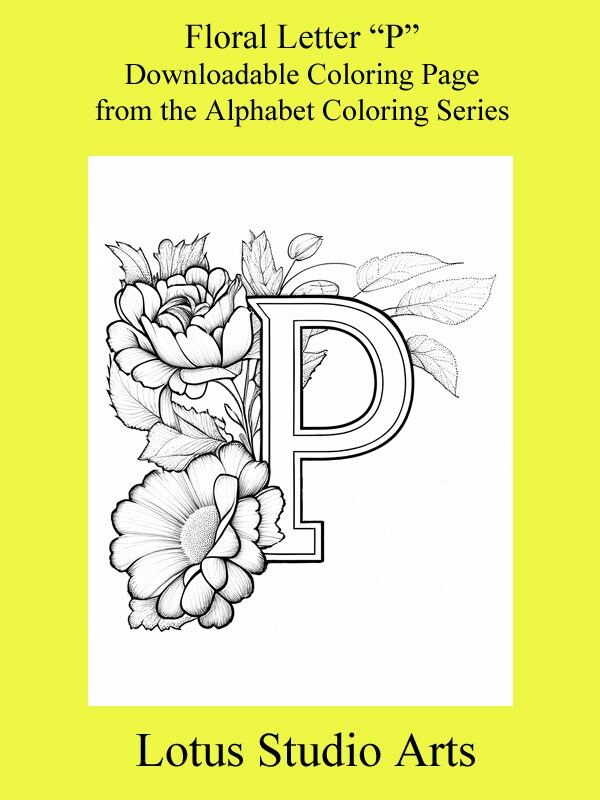 Floral Letter "p" Coloring Page, Style 1 - Downloadable Printable ...