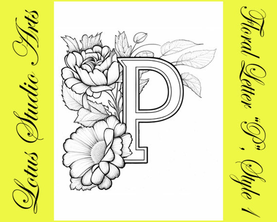 Floral Letter "p" Coloring Page, Style 1 - Downloadable Printable ...