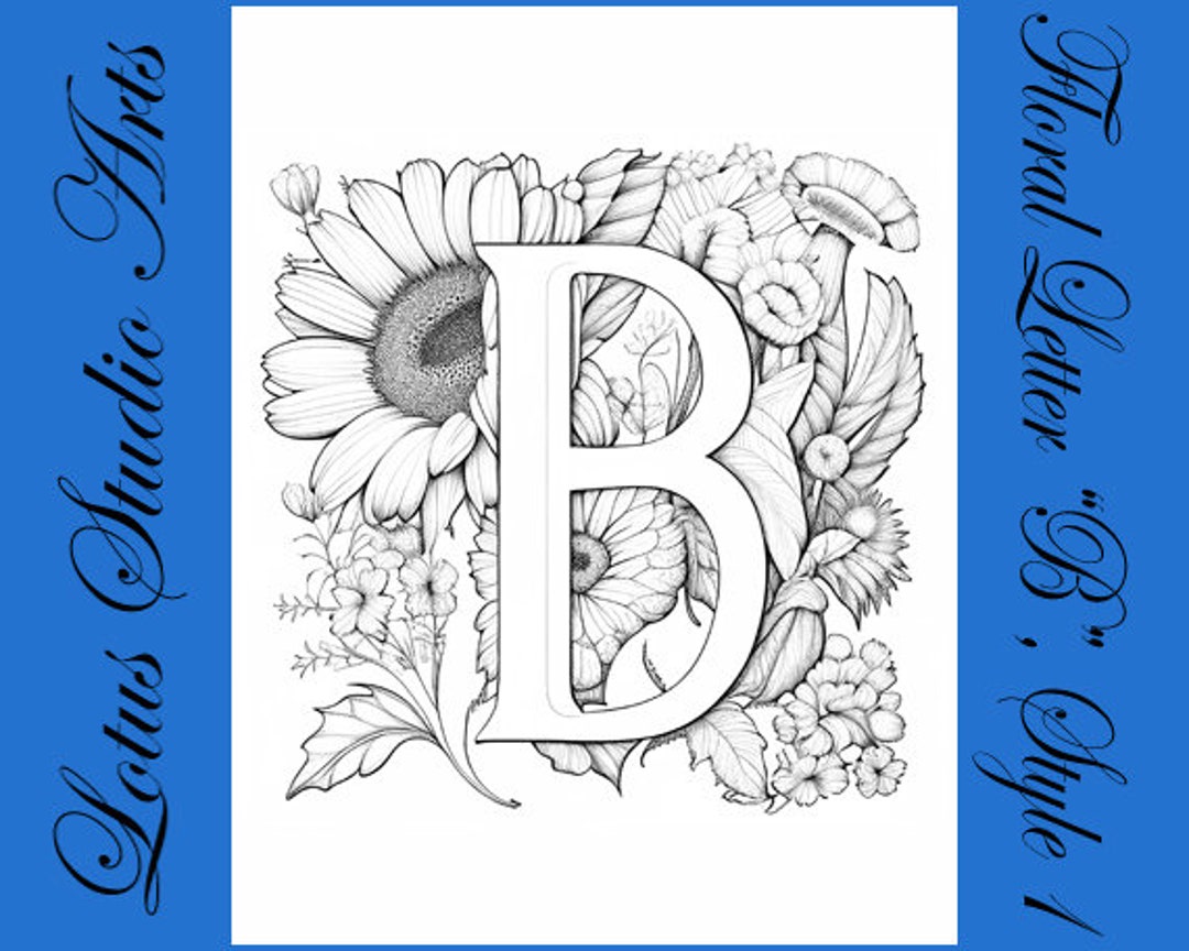 Floral Letter "b" Coloring Page, Style 1 - Downloadable Printable ...