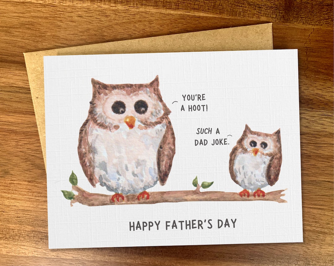 Cute Father's Day Card, You're a Hoot Owls Pun, Funny Dad Joke Card ...
