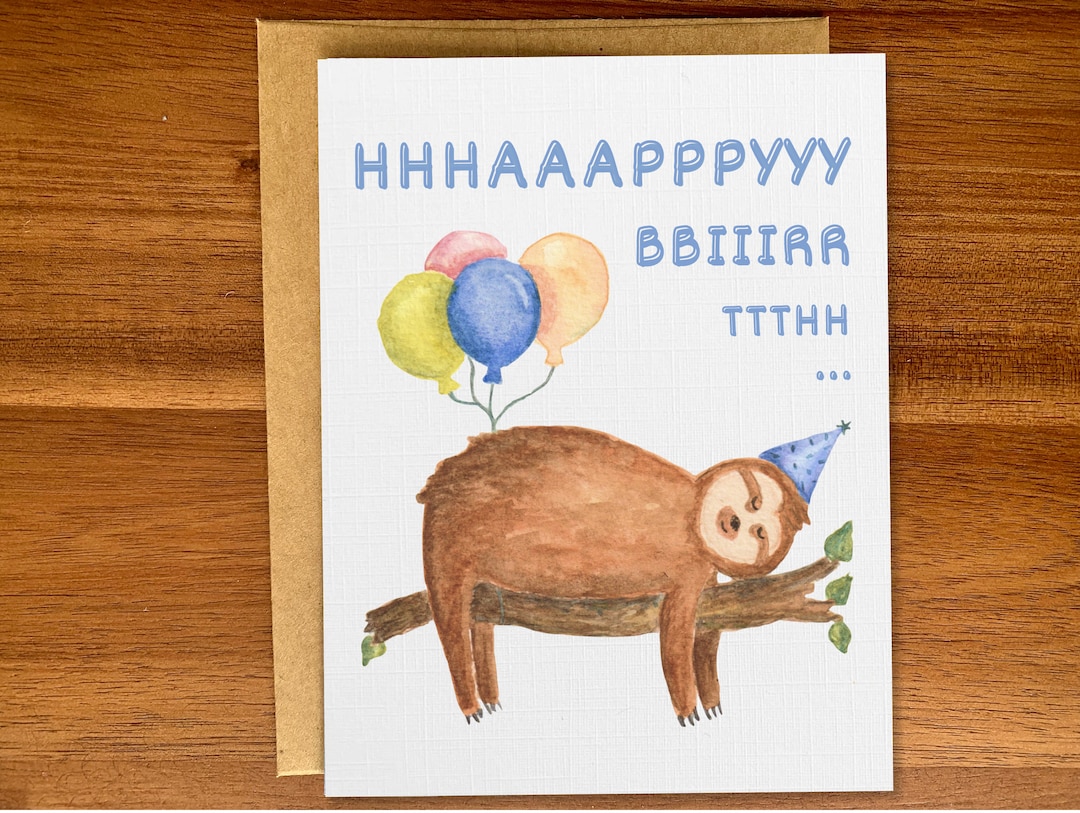 Funny Sloth Happy Birthday Card, Cute Party Animal Birthday Card ...