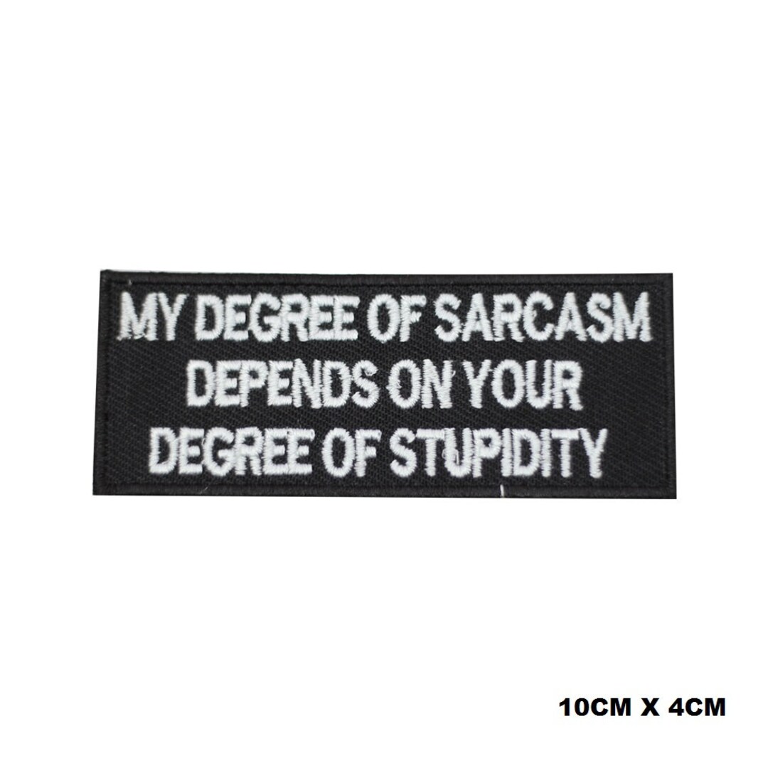 MY DEGREE OF Sarcasm Letters Logo Embroidered Iron on Clothing Patch ...