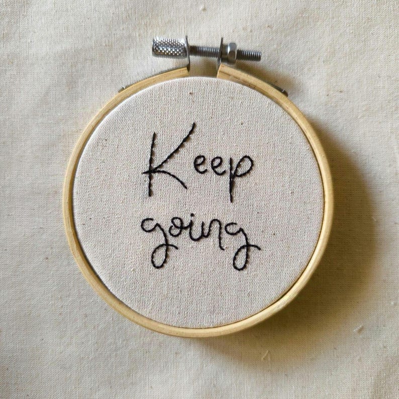 Positive Quote Embroidery Hoop - Hand Embroidered - Customizable Quotes ...