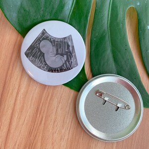 Pro Life Button Pinback Wonderfully and Fearfully Made Button Christian ...
