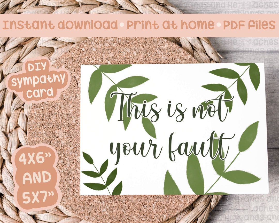 This is Not Your Fault Printable Card Print at Home Card for ...