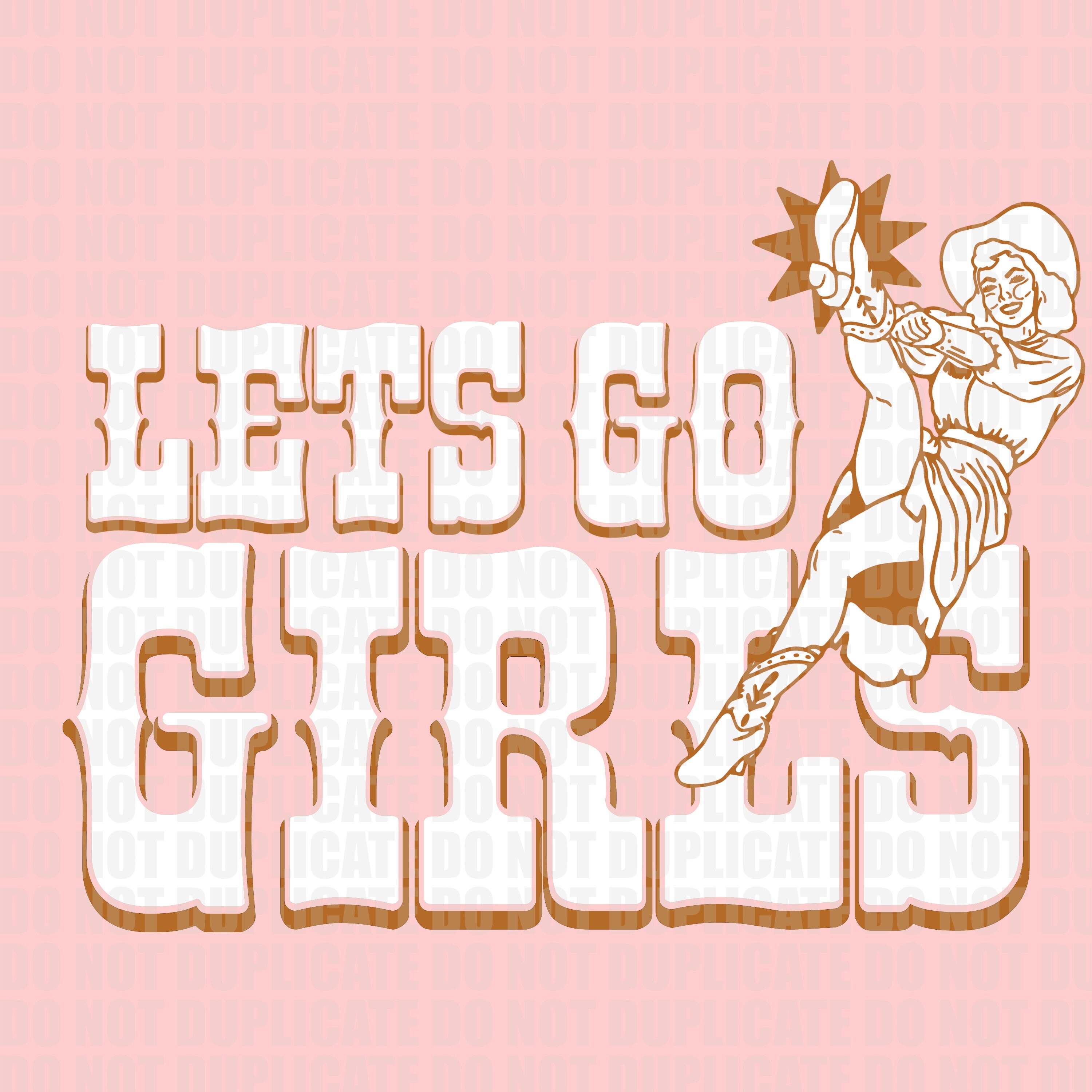 Let’s Go Girls PNG - Etsy