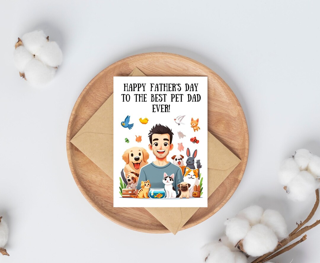 Happy Father's Day Card, Pet Dad, 5x7 (printable PDF) - Etsy