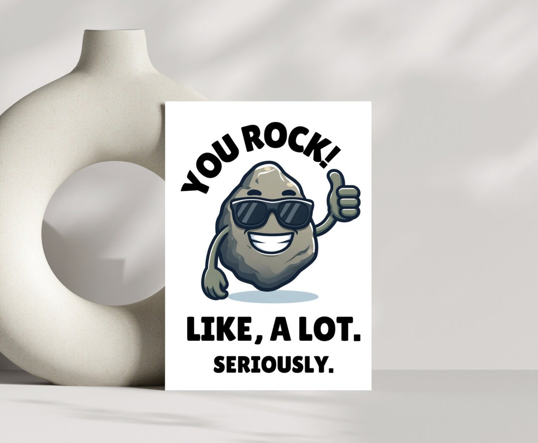 You Rock Greeting Card, Smiling Rock With Sunglasses, Digital Download ...