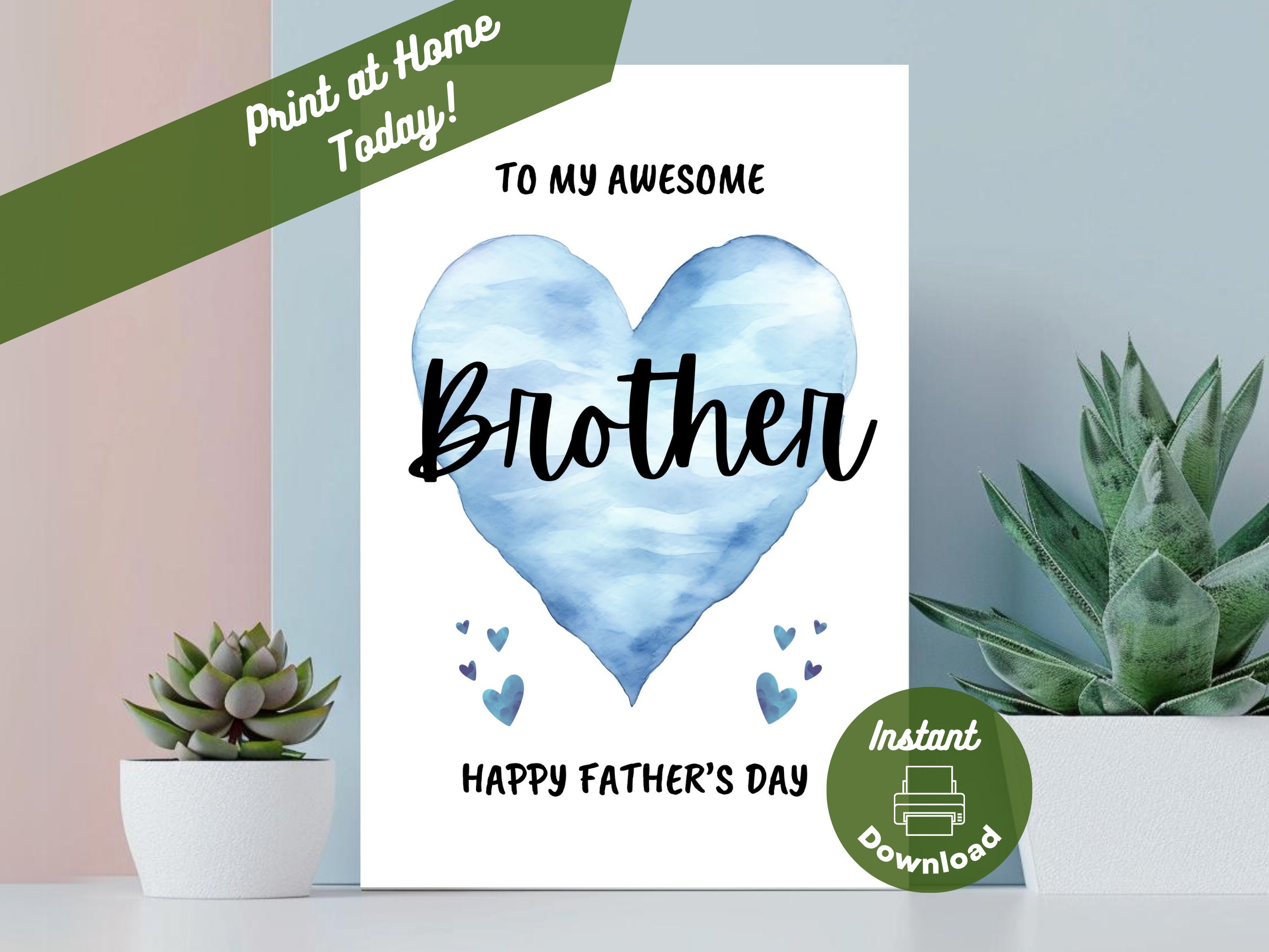 Printable Fathers Day Card for Brother, Instant Download, Print at Home ...