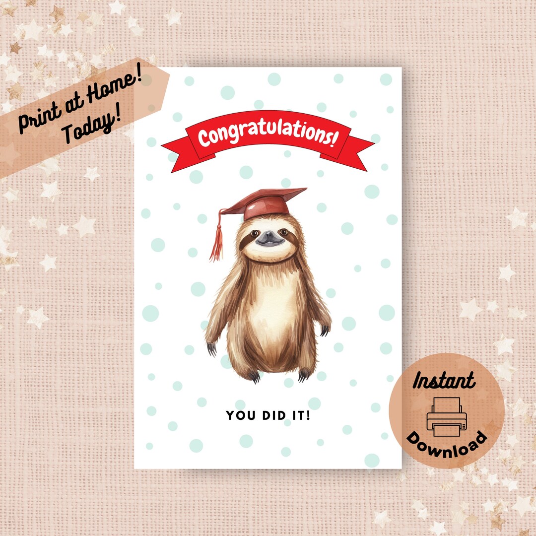Printable Sloth Graduation Card, Funny Graduation, Instant Download ...