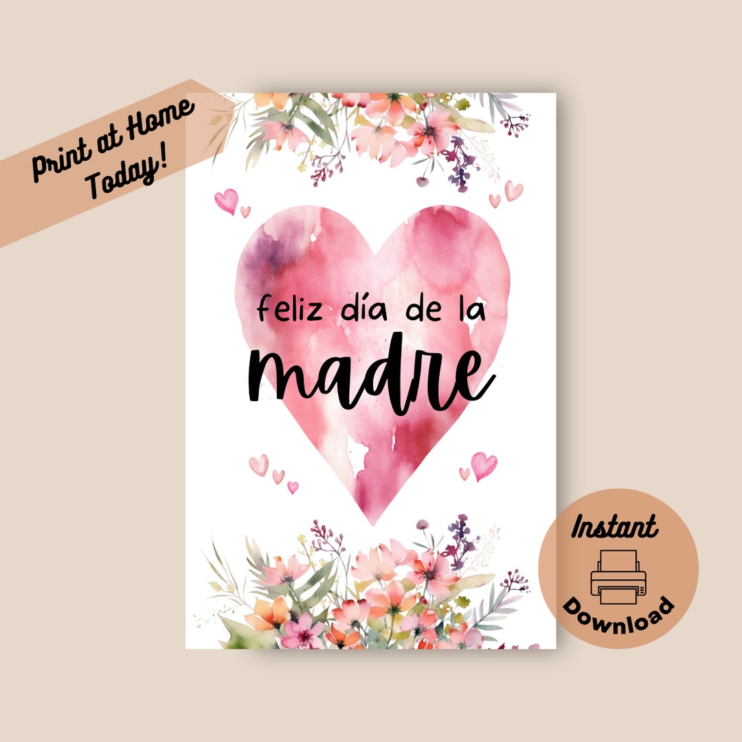 Printable Mothers Day Card in Spanish, Feliz Día De La Madre, Instant ...