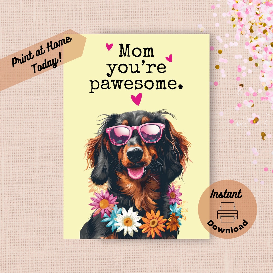 Printable Dachshund Mother’s Day Card, Instant Download Print at Home ...
