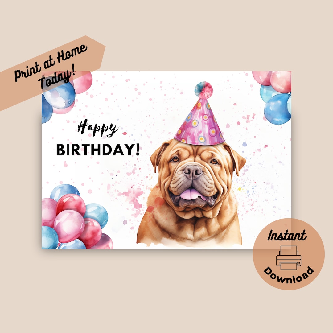 Printable Shar Pei Birthday Card Instant Download Print at - Etsy