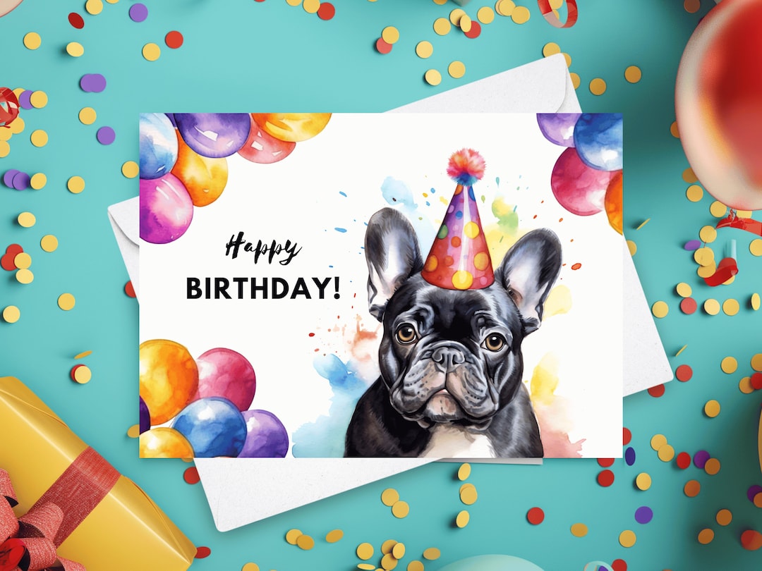 French Bulldog Birthday Card, Happy Birthday Party Hat and Balloons ...