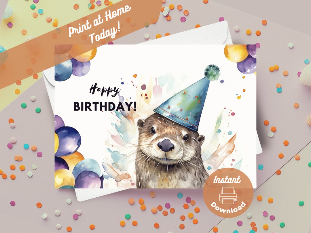 Printable Otter Birthday Card, Instant Download, Print at Home Present ...