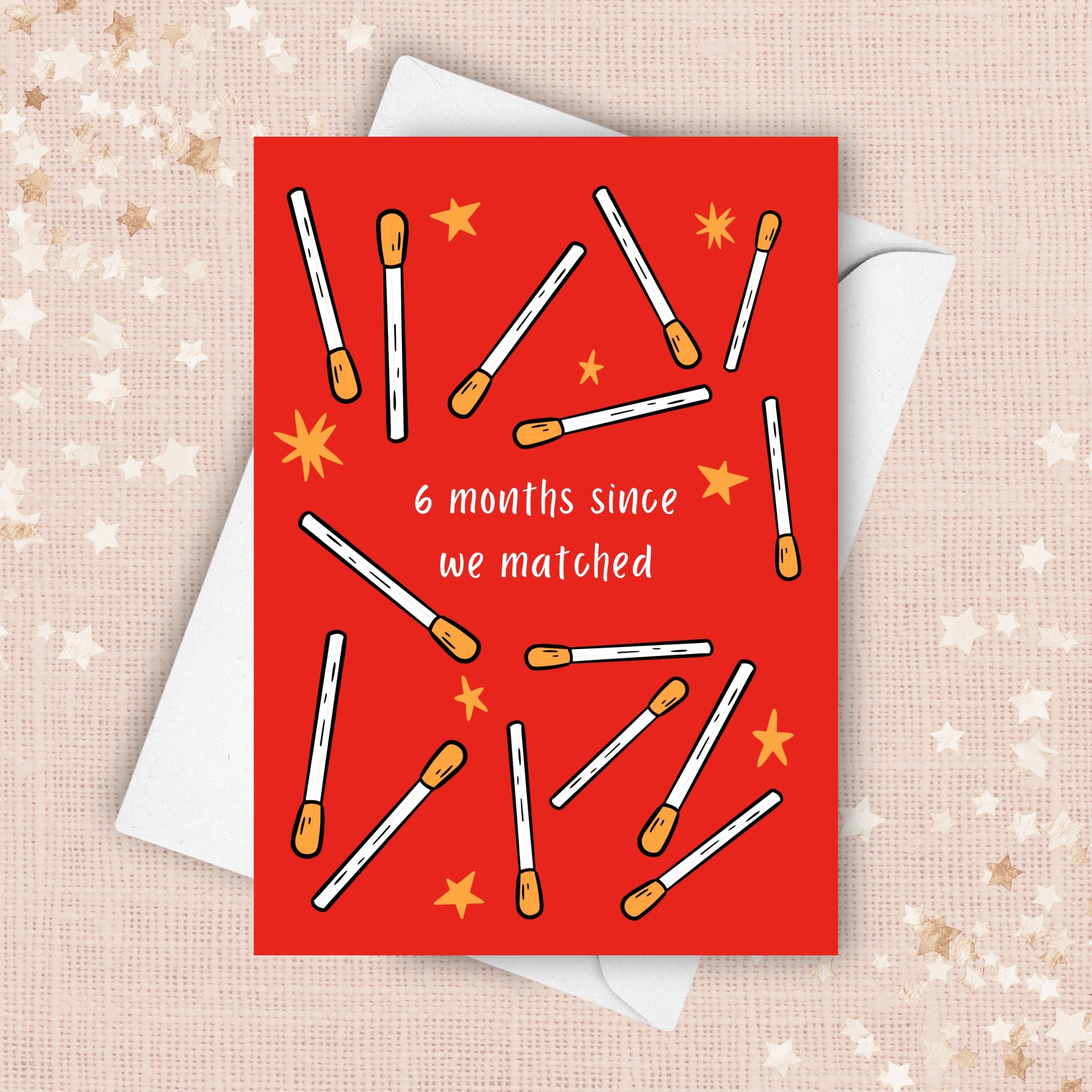 Funny 6 Month Anniversary Card, Six Months Since We Matched Pun, Half ...