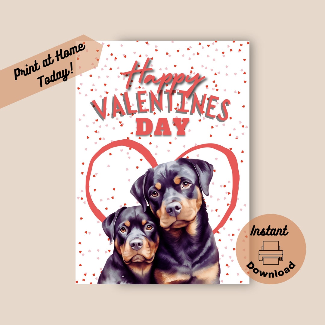Printable Rottweiler Valentine Card, Instant Download, Print at Home ...