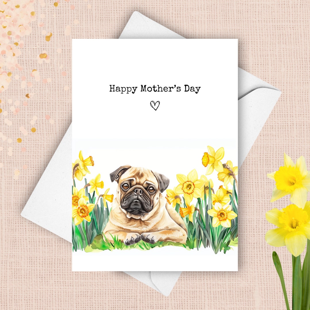 Pug Mother’s Day Card, From Pet Dog Happy Mothers Day Greeting, Yellow ...