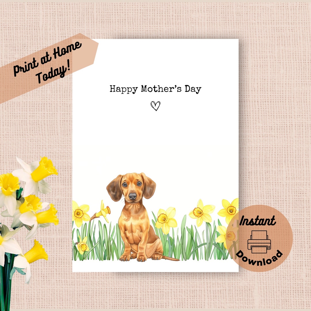 Printable Dachshund Mothers Day Card, Instant Download Print at Home ...