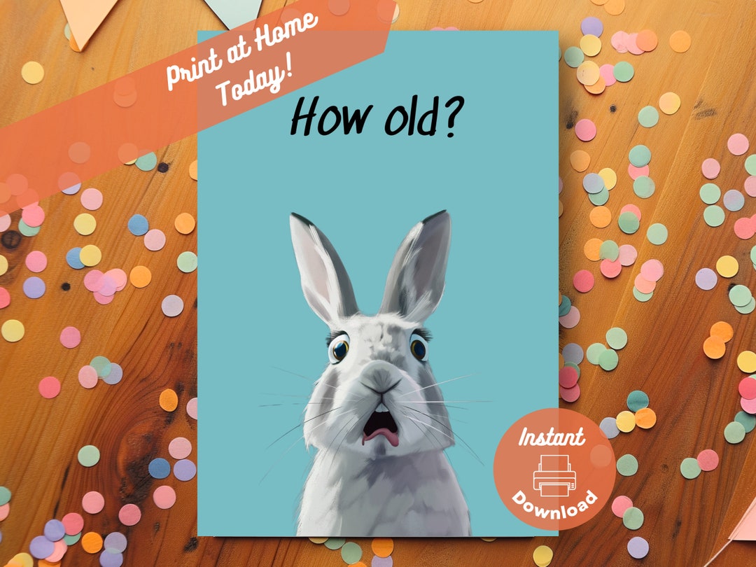 Printable Funny Rabbit Birthday Card, Instant Download, Print at Home ...