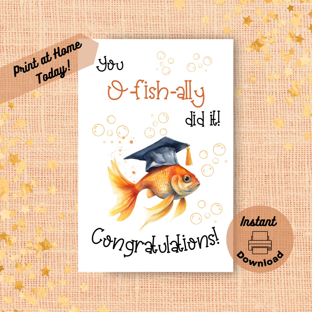 Printable Goldfish Graduation Card, Instant Download, Print at Home ...