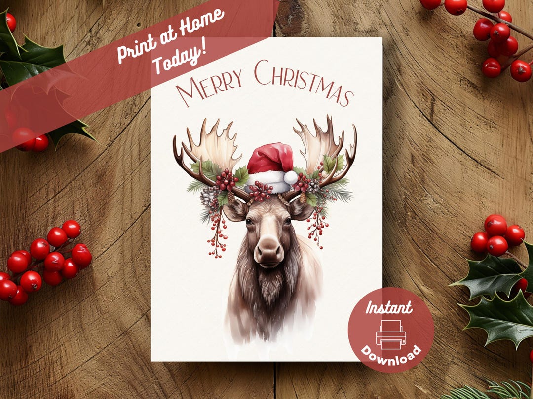 Printable Moose Christmas Card, Instant Digital Download Print at Home ...