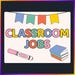 Classroom Jobs Chart for Elementary Teachers | Printable Student Job ...