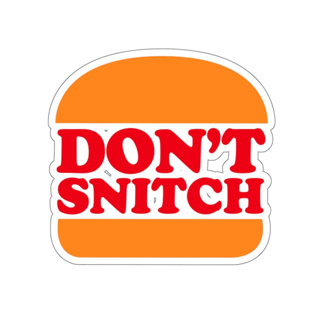 Don't Snitch Funny Stickers, Deny Defend Depose White or Transparent ...