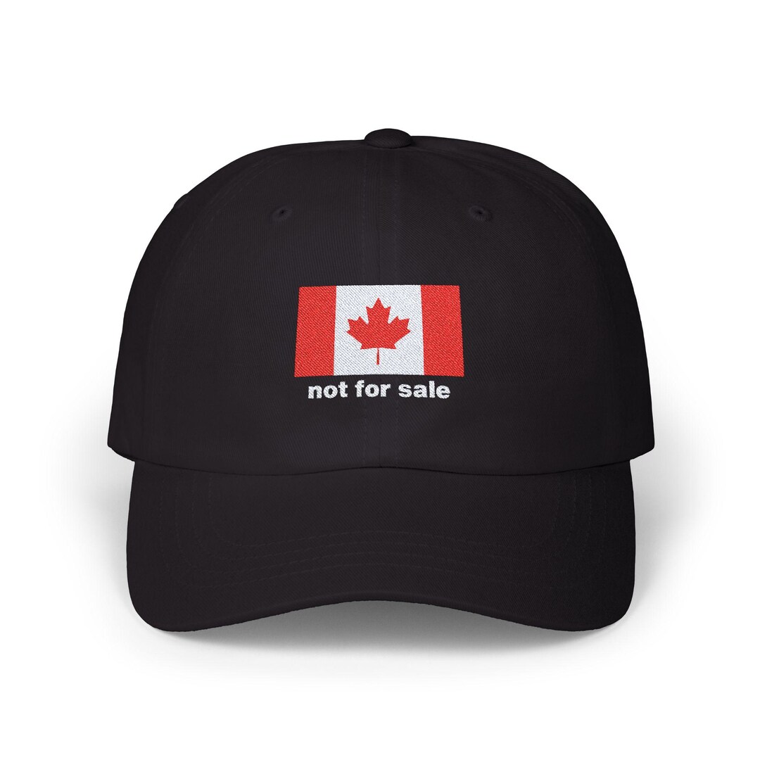 Canada is Not for Sale Dad Hat, Not the 51st State Cap, Sovereignty ...