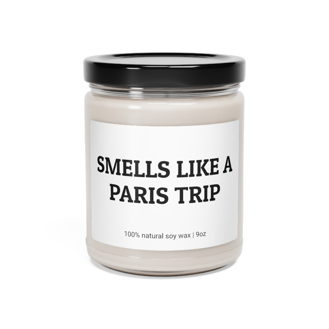 Smells Like A Paris Trip, Paris Vacation, Paris Souvenir, Bachelorette ...