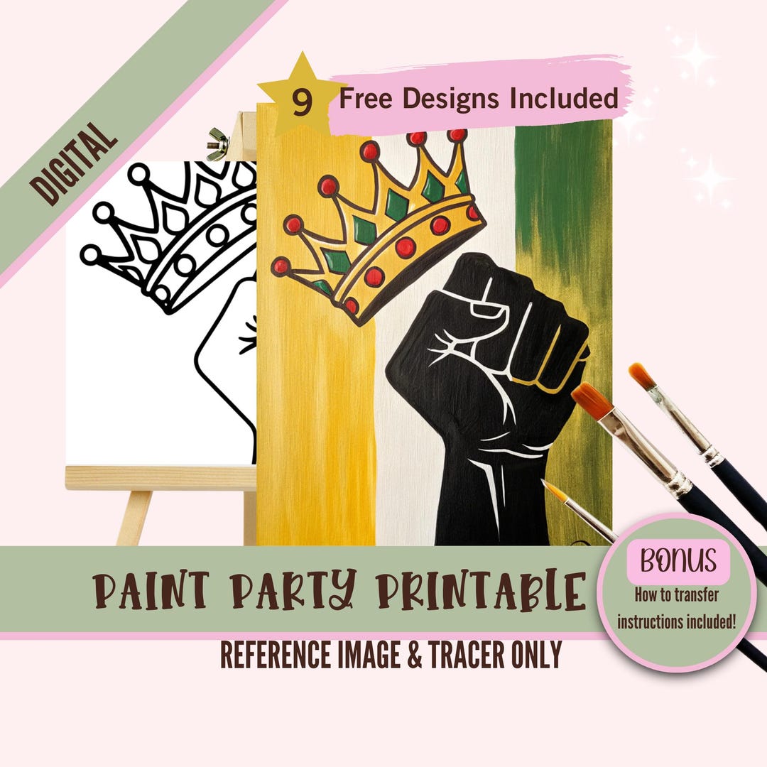 Crown & Fist Painting Template, Black Empowerment Sip and Paint, DIY ...