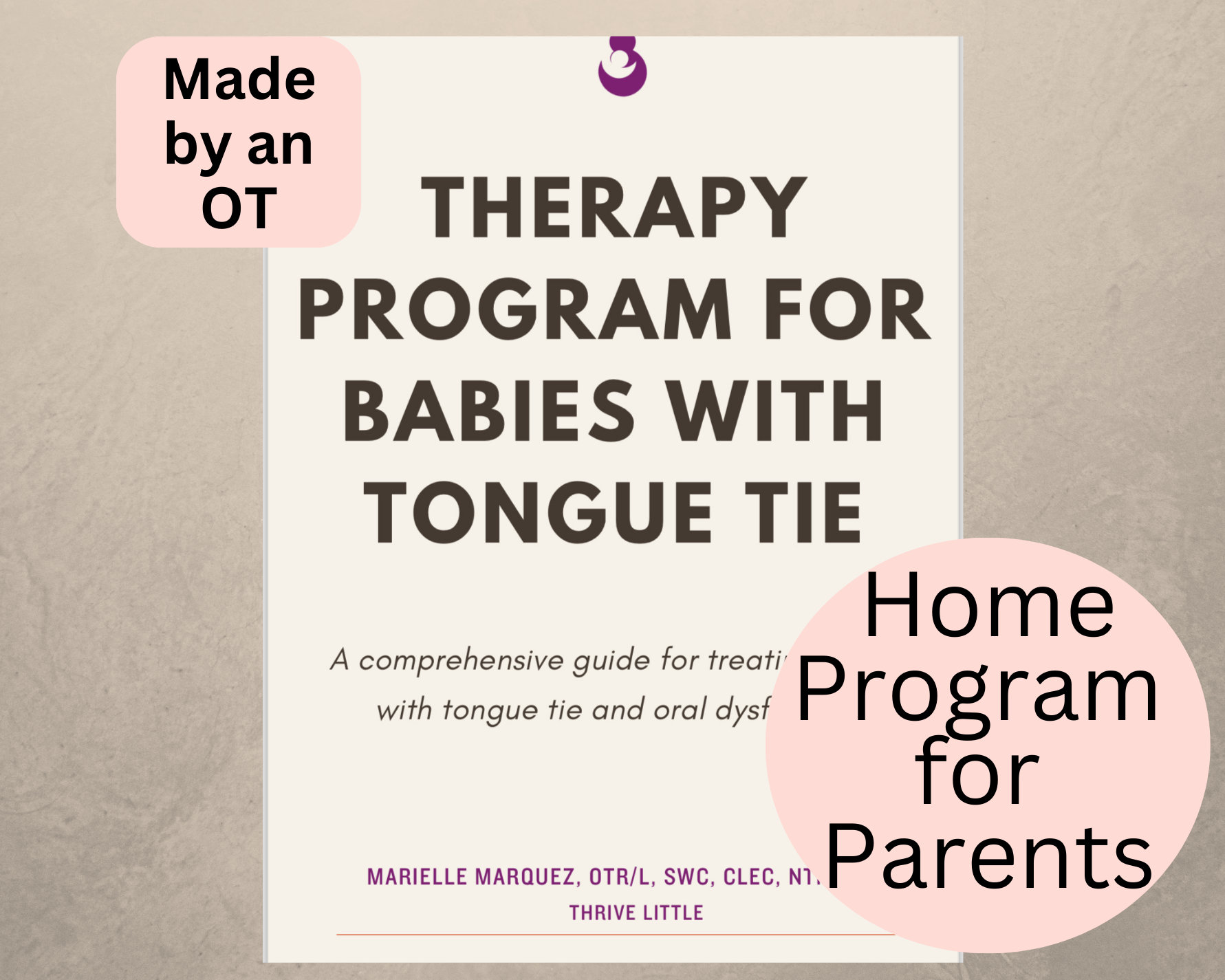 Tongue Tie Therapy Guide | Home Program for Parents | Exercises for ...